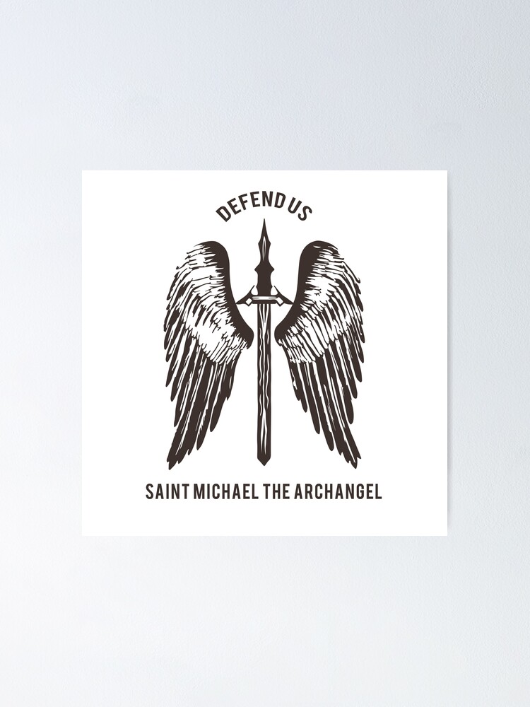 "St Michael the Archangel Defend Us" Poster for Sale by ilzesgimene ...