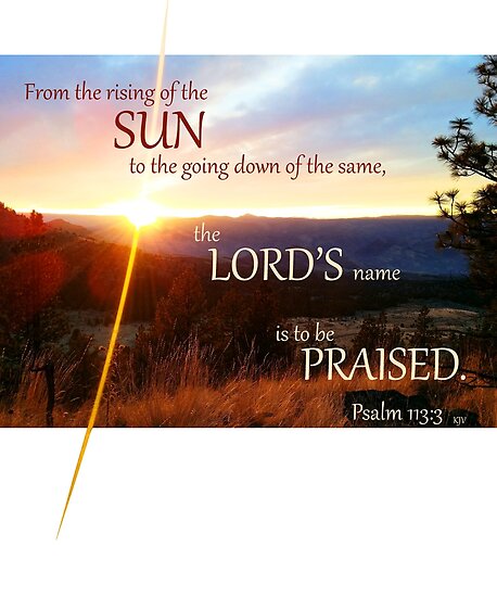 "Psalm 113:3 Bible Verse Sunset Sunrise Christian Sun Rays" Posters by ...