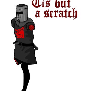 "'Tis but a Scratch" Sticker for Sale by TerenceDeckow | Redbubble