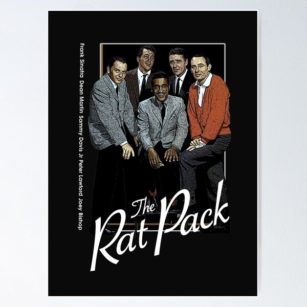 "The Rat Pack" Poster for Sale by Scott Bradley Musgrave | Redbubble