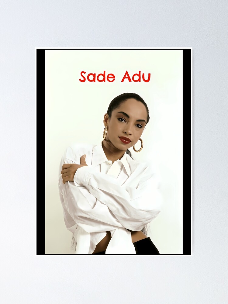 "Sade Adu" Poster for Sale by LewdJemima | Redbubble