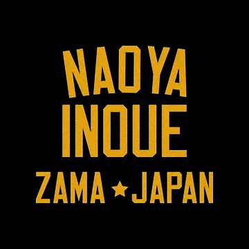 "Naoya Inoue Naoya Inoue Naoya Inoue" Classic T-Shirt for Sale by ...