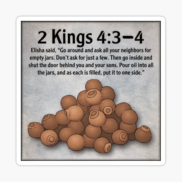 "2 Kings 4:3-4" Sticker for Sale by debradeka | Redbubble