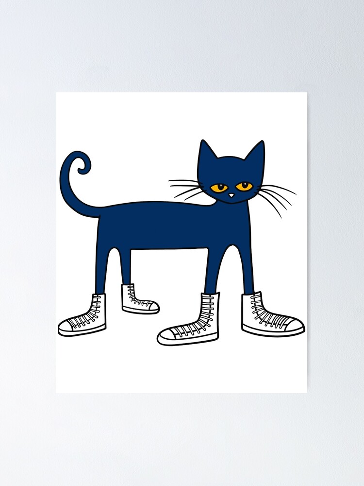 "Pete the Cat I Love My White Shoes" Poster for Sale by AlyseAgee ...