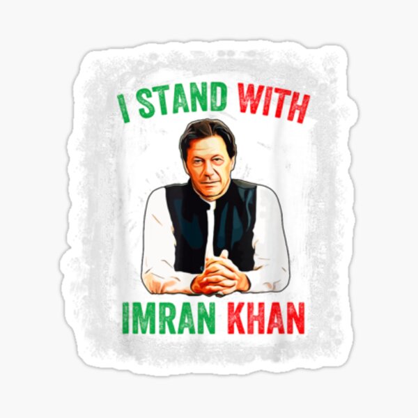 "I Stand with Imran Khan - Imran Khan PTI Party Pakistan Support ...