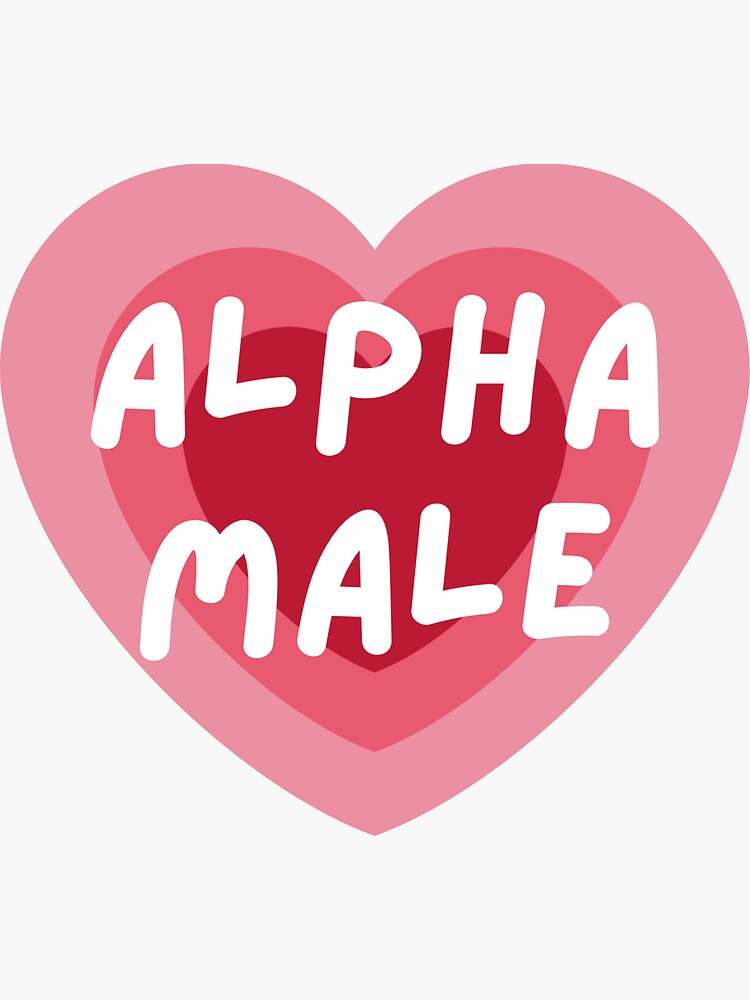 "alpha male" Sticker for Sale by suchplushsewwow | Redbubble