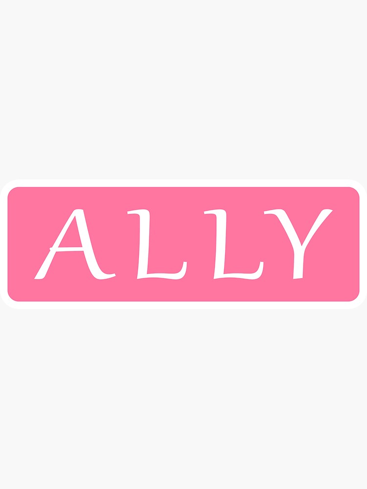"Ally Name" Sticker for Sale by jeallan | Redbubble
