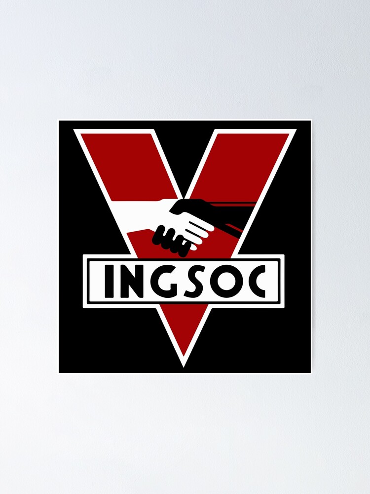 "1984 Ingsoc Logo" Poster for Sale by VicCreatures | Redbubble