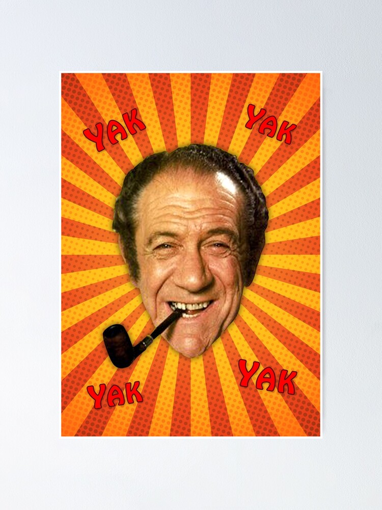 "Sid James Laughing Yak Yak Yak Yak" Poster for Sale by SpringEternal ...