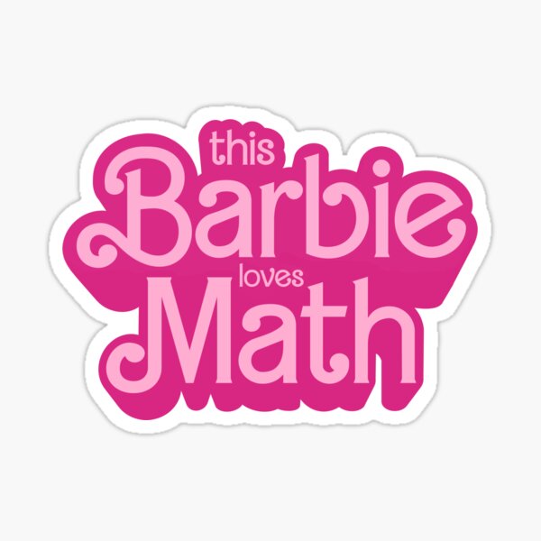 "This Barbie loves Math | STEM Barbie" Sticker for Sale by ...