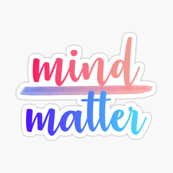 "Mind Over Matter" Sticker by abbyjane325 | Redbubble