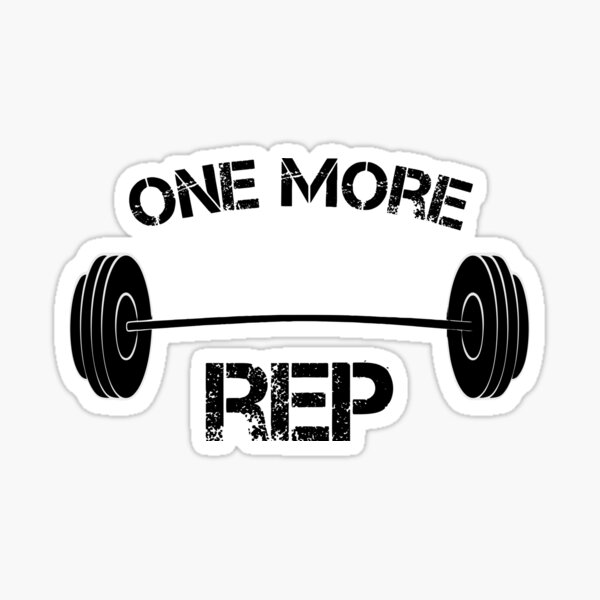 "one more rep" Sticker by raps-crew | Redbubble
