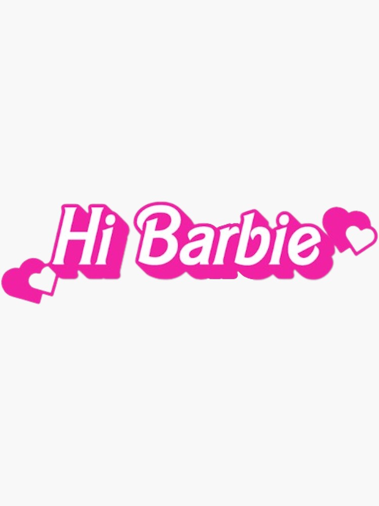 "Hi Barbie" Sticker for Sale by Rizinator | Redbubble