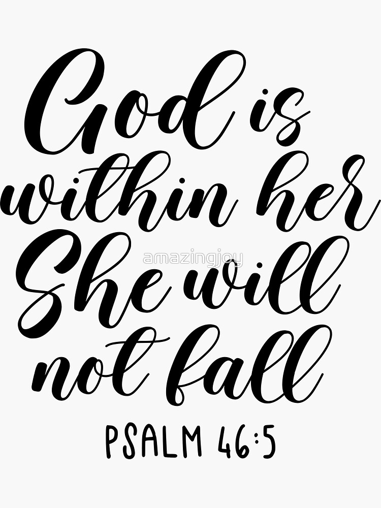 "God is Within Her She Will Not Fall Psalm 46:5 Cursive" Sticker for ...