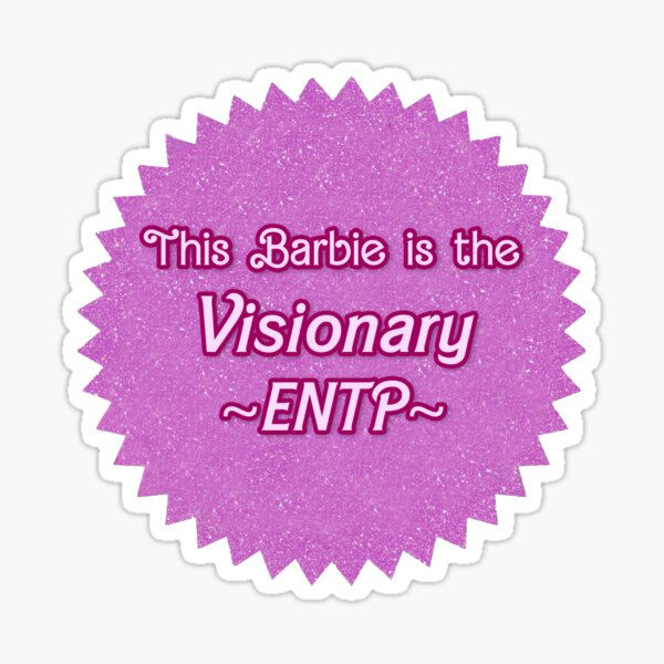 "ENTP Barbie - Barbie 2023 MBTI Types" Sticker for Sale by Spoiler ...