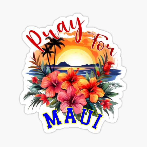"Pray For Maui: Maui" Sticker for Sale by MysticOzzy | Redbubble