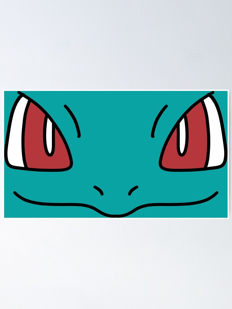 "Bulbasaur Face" Poster by Wolf-Custom | Redbubble