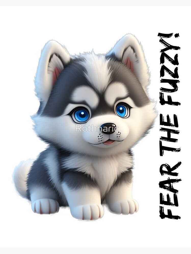 "Fear the fuzzy, Husky" Art Board Print for Sale by Rothnaric | Redbubble