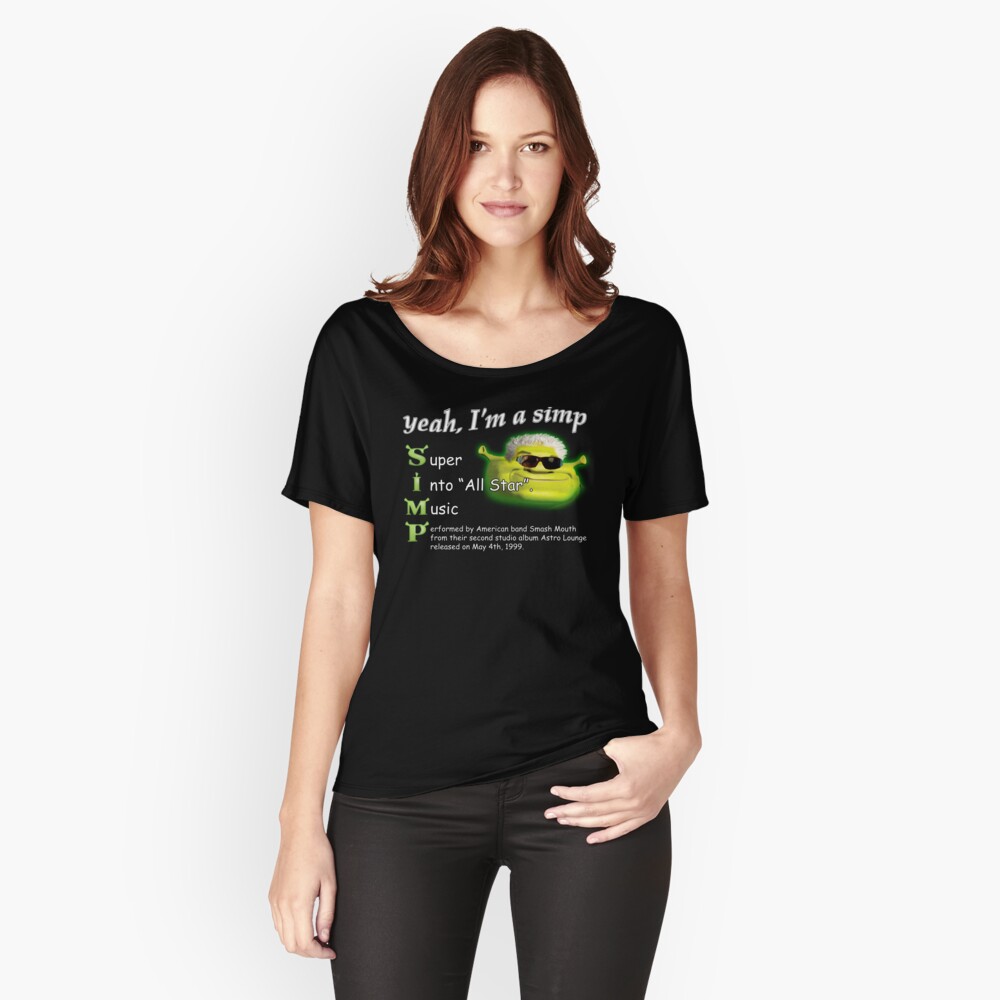 "Yeah Im a SIMP Shrek Smash Mouth All Star Meme" Classic T-Shirt for ...