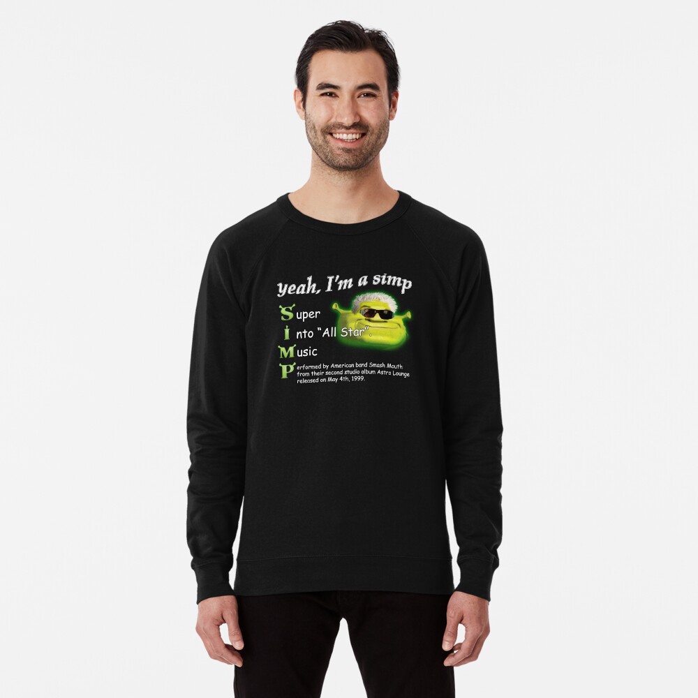 "Yeah Im a SIMP Shrek Smash Mouth All Star Meme" Classic T-Shirt for ...