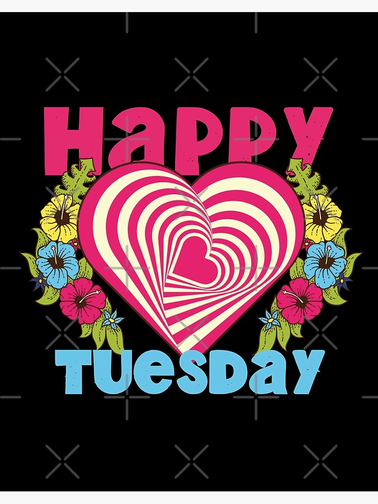 Happy Tuesday Graphics