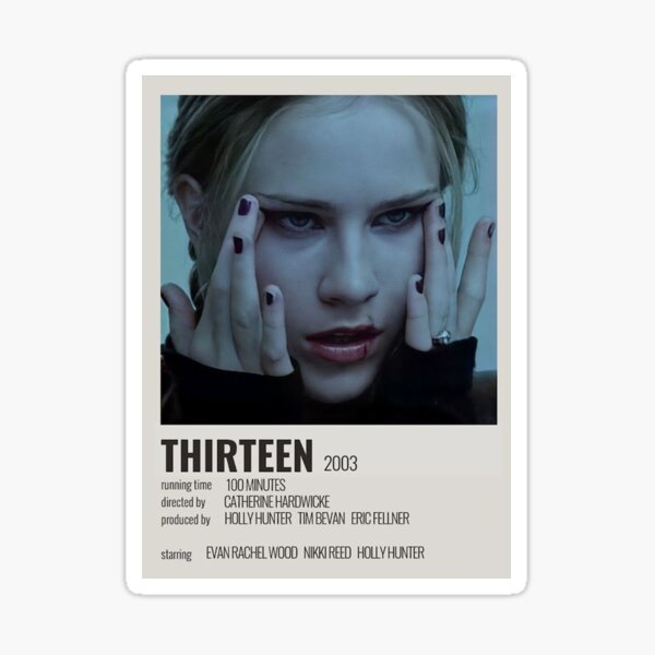 "Thirteen Classic Poster" Sticker for Sale by Azaleaelija | Redbubble