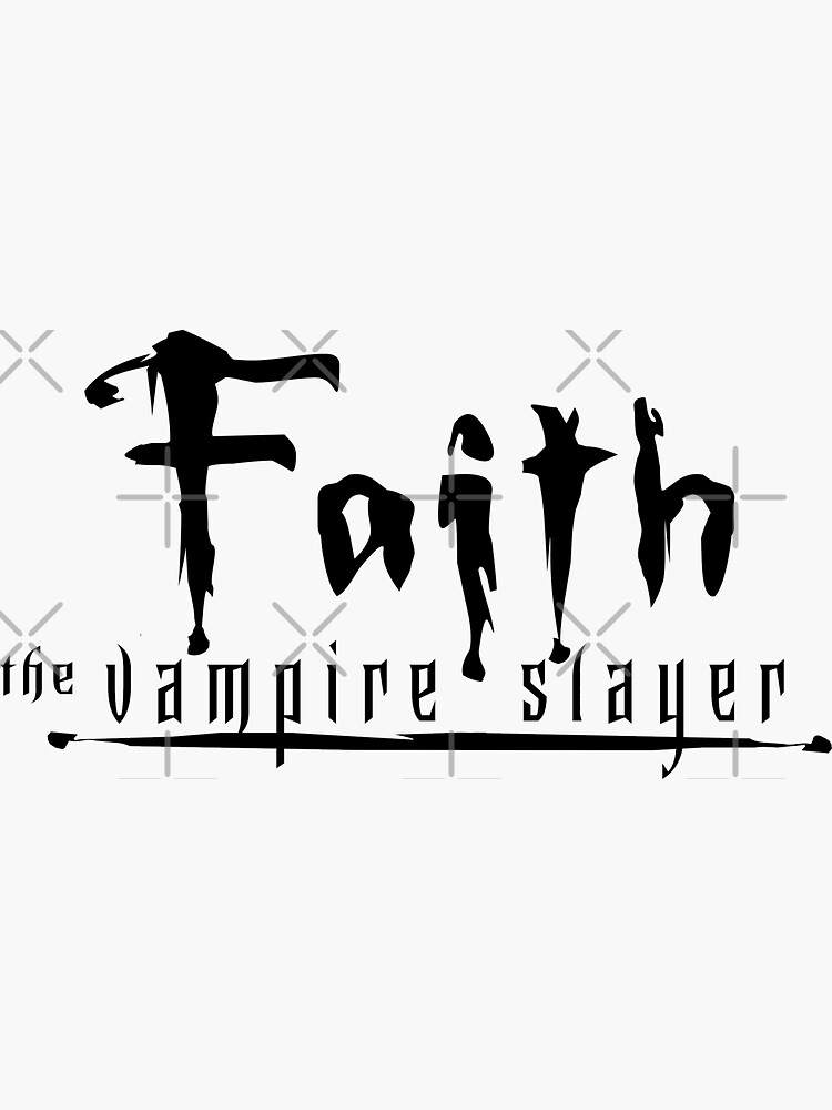 "Faith – The Vampire Slayer" Sticker for Sale by fandemonium | Redbubble