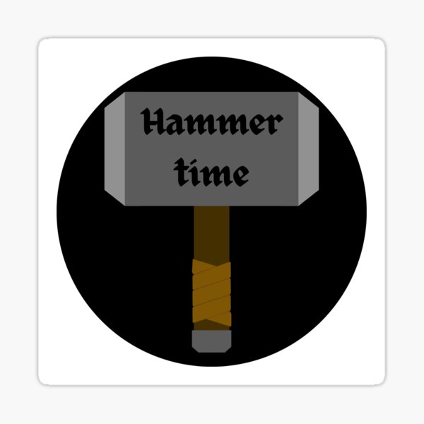 "Hammer time" Sticker for Sale by SkudniK | Redbubble