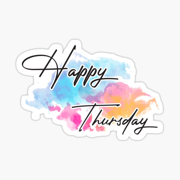 "Happy Thursday" Sticker for Sale by Thanundorn | Redbubble