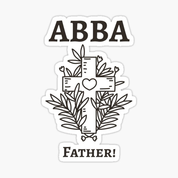 "Abba Father" Sticker for Sale by Davidic-Tree | Redbubble