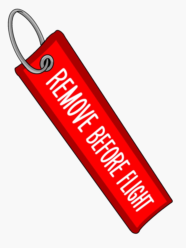 "Remove Before Flight sticker" Sticker for Sale by shadyhousedesig ...