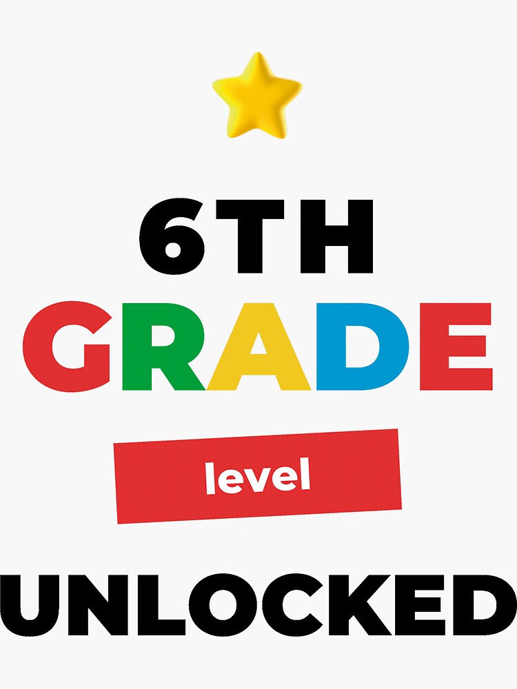 "6TH Grade Level Unlocked Gamer First Day Of School Boys" Sticker for ...