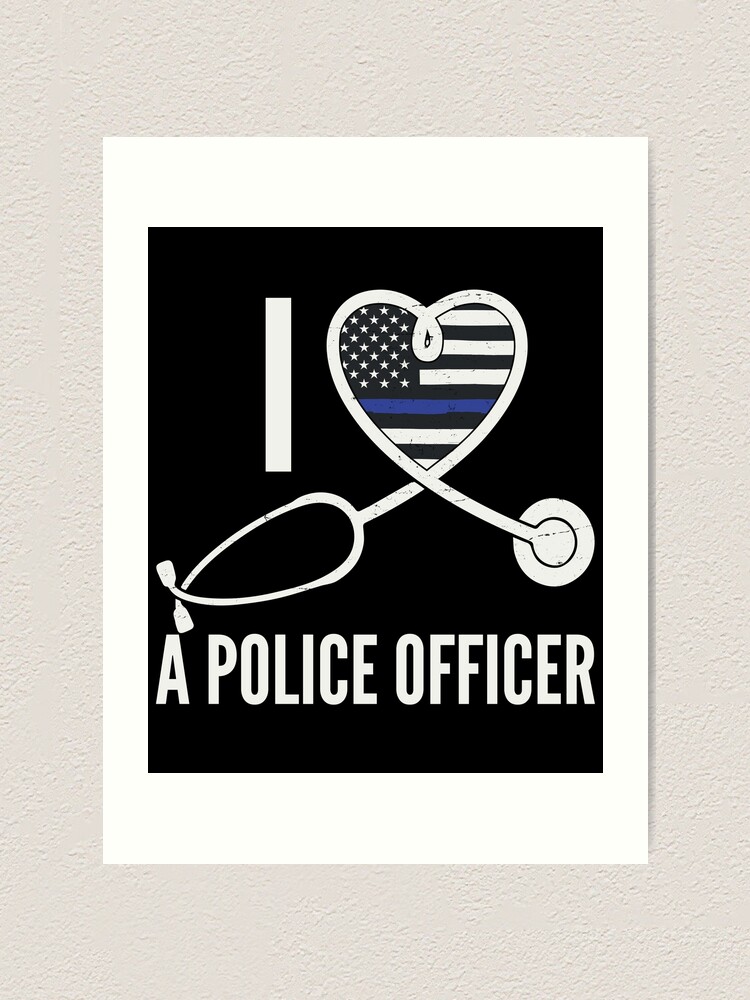"I Love A Police Officer Nurse Healthcare Nursing Clinic Cop Support ...