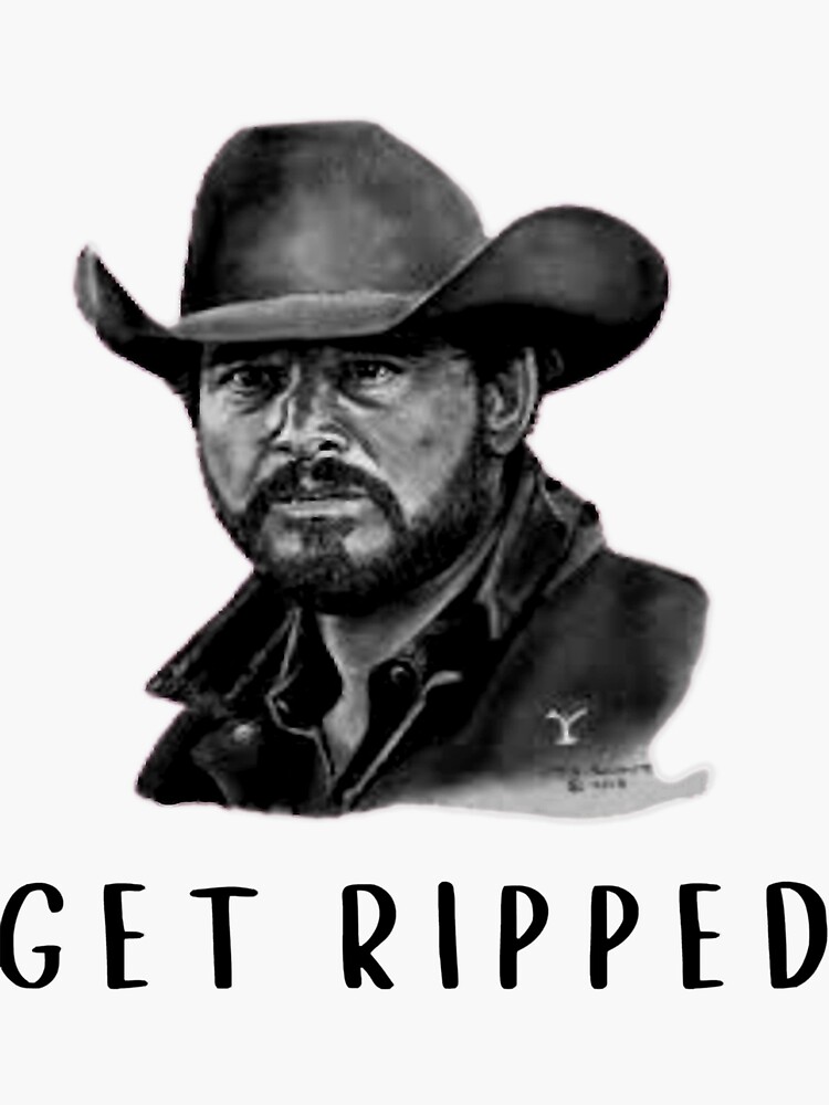 "Yellowstone Rip get rippe" Sticker for Sale by HarleyStanworth | Redbubble