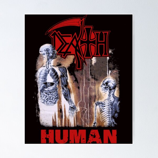 "Death Human " Poster for Sale by MayaGarner | Redbubble