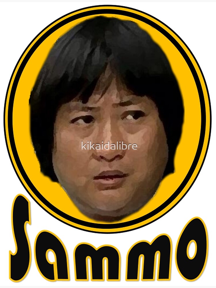 "Sammo" Poster by kikaidalibre | Redbubble