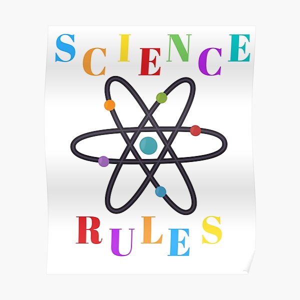 "Science Rules" Poster for Sale by spoeg | Redbubble