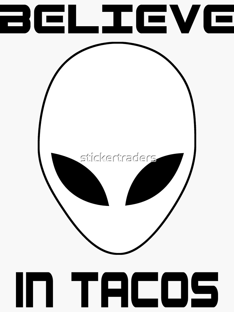 "Alien Taco Meme" Sticker for Sale by stickertraders | Redbubble