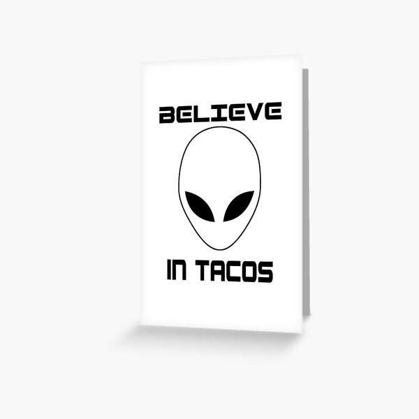 "Alien Taco Meme" Greeting Card for Sale by stickertraders | Redbubble