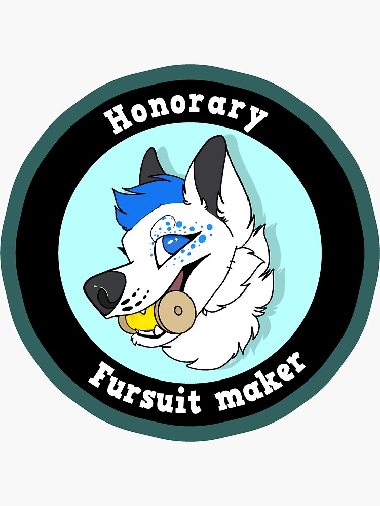 "Honorary fursuit maker" Sticker for Sale by Skyehighstudios | Redbubble