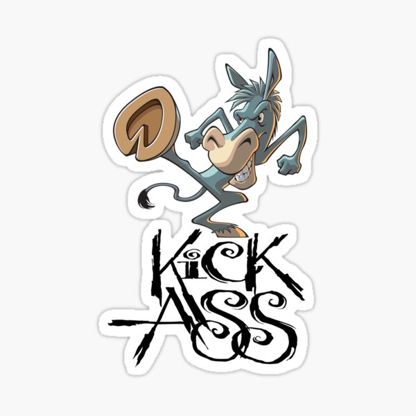 Kick Ass Stickers | Redbubble