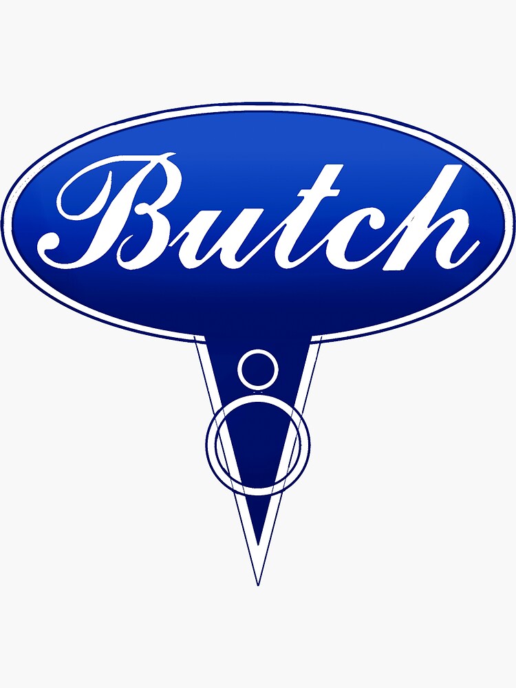 "Butch" Sticker for Sale by Steed-toed | Redbubble