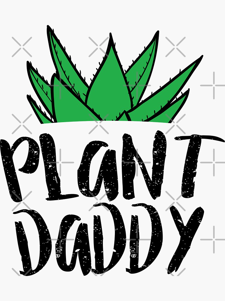 "Plant Daddy" Sticker for Sale by nameonshirt | Redbubble