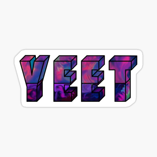 "Yeet" Sticker by brayonzeee | Redbubble