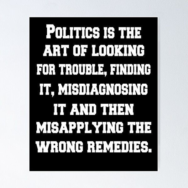 Hilarious Politician Quotes The Political Bible Of Humorous Quotations