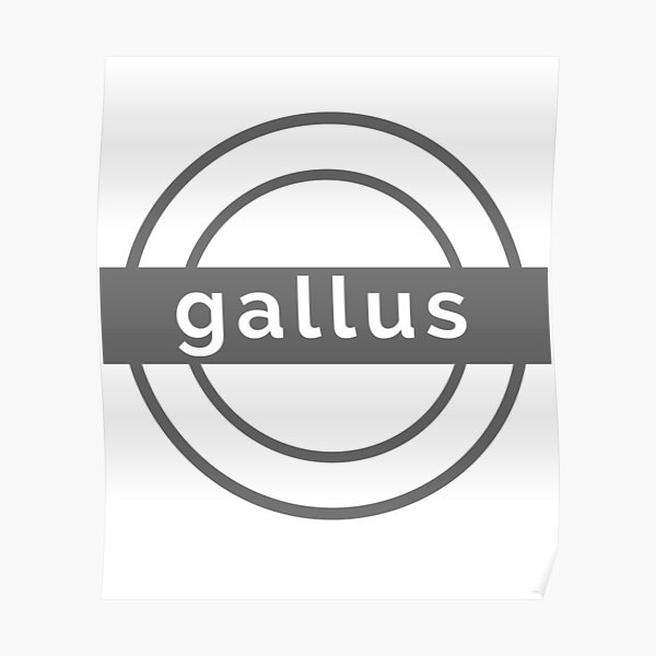 " Gallus A Scottish Word for Bold, Cheeky A Bit Sassy " Poster for Sale ...