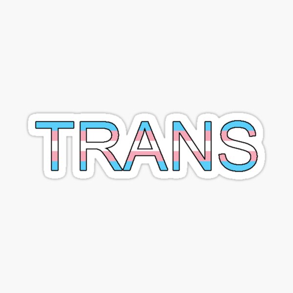 "TRANS" Sticker for Sale by FireLemur | Redbubble