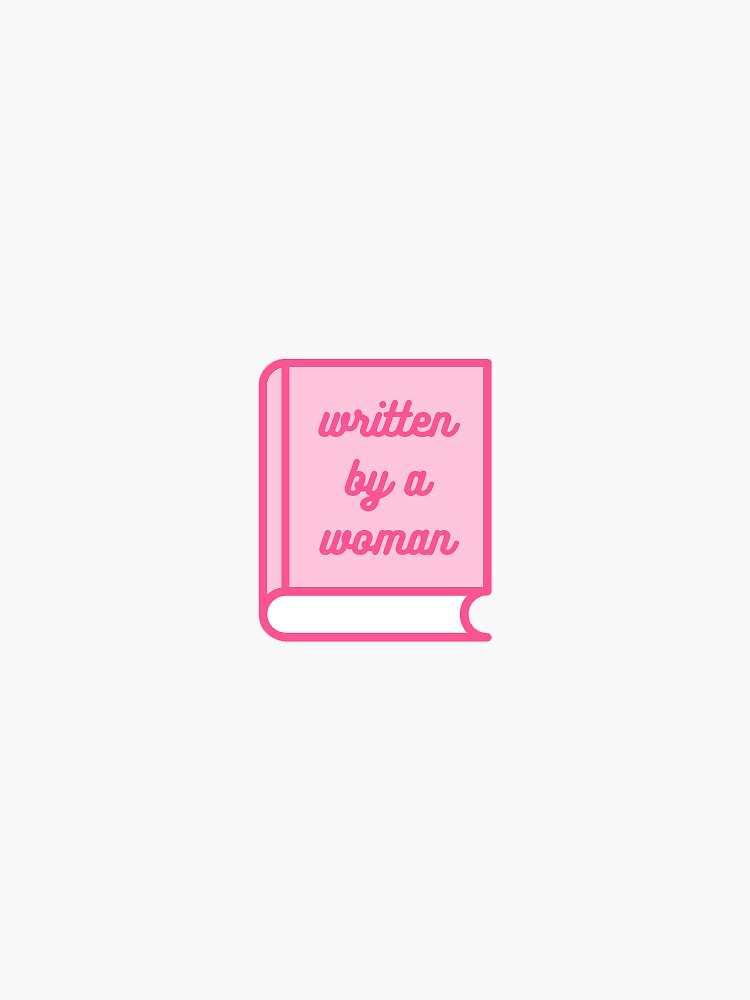 "Pink Written by a woman book" Sticker for Sale by designsbymia93 ...