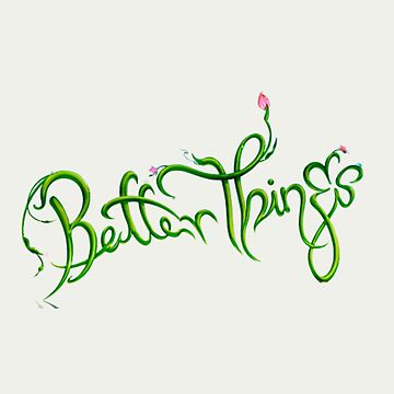 "Better Things " Sticker for Sale by holkiepolkie | Redbubble