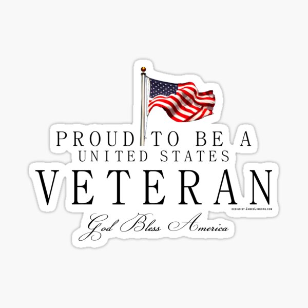 Proud To Be A Veteran Stickers | Redbubble